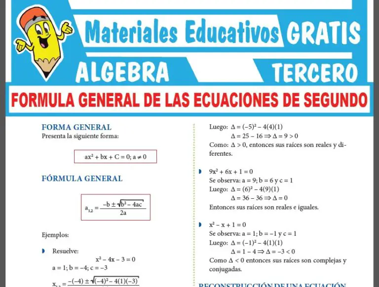 Formula General de las Ecuaciones de Segundo Grado
